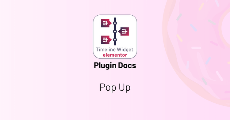Pop-up - Timeline Widget Pro For Elementor Pop-up - Timeline Widget Pro For Elementor