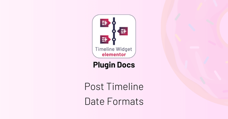 Post Timeline Date Formats - Timeline Widget Pro For Elementor Post Timeline Date Formats - Timeline Widget Pro For Elementor
