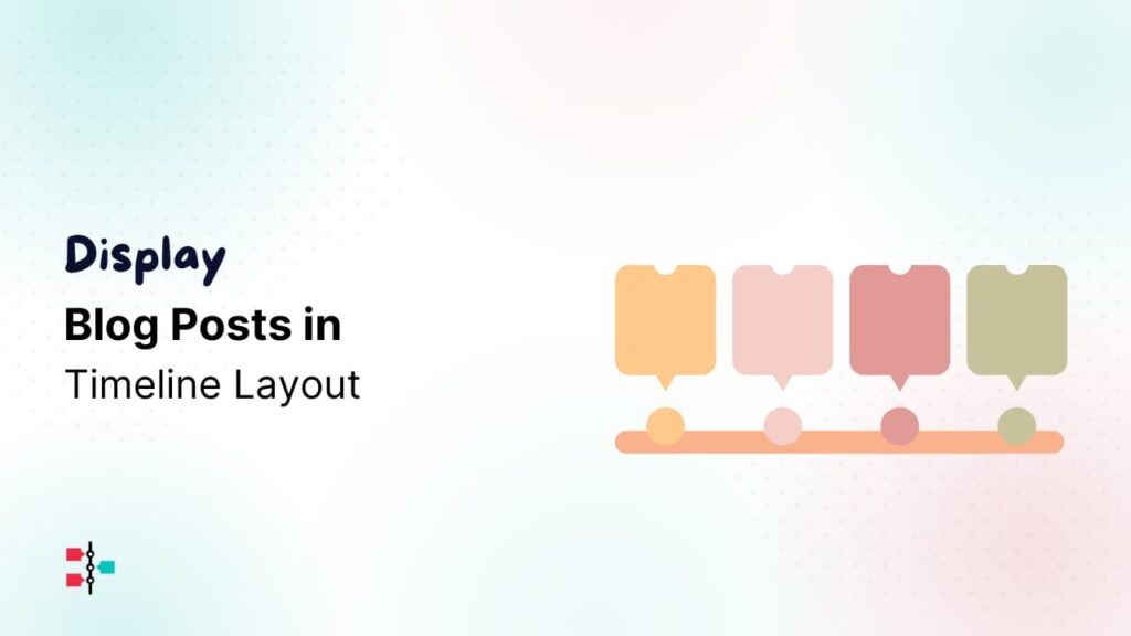 How to Display Blog Posts in Timeline Layout?
