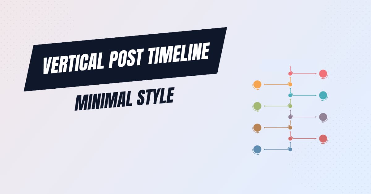 Minimal Style Vertical Post Timelines in Elementor