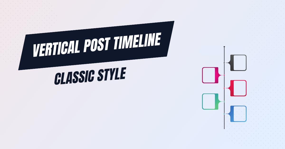 Classic Style Vertical Post Timelines in Elementor