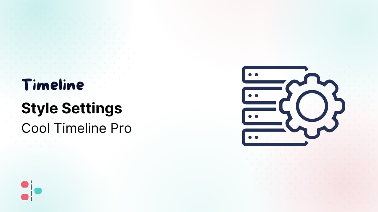 Style Settings – Cool Timeline Pro