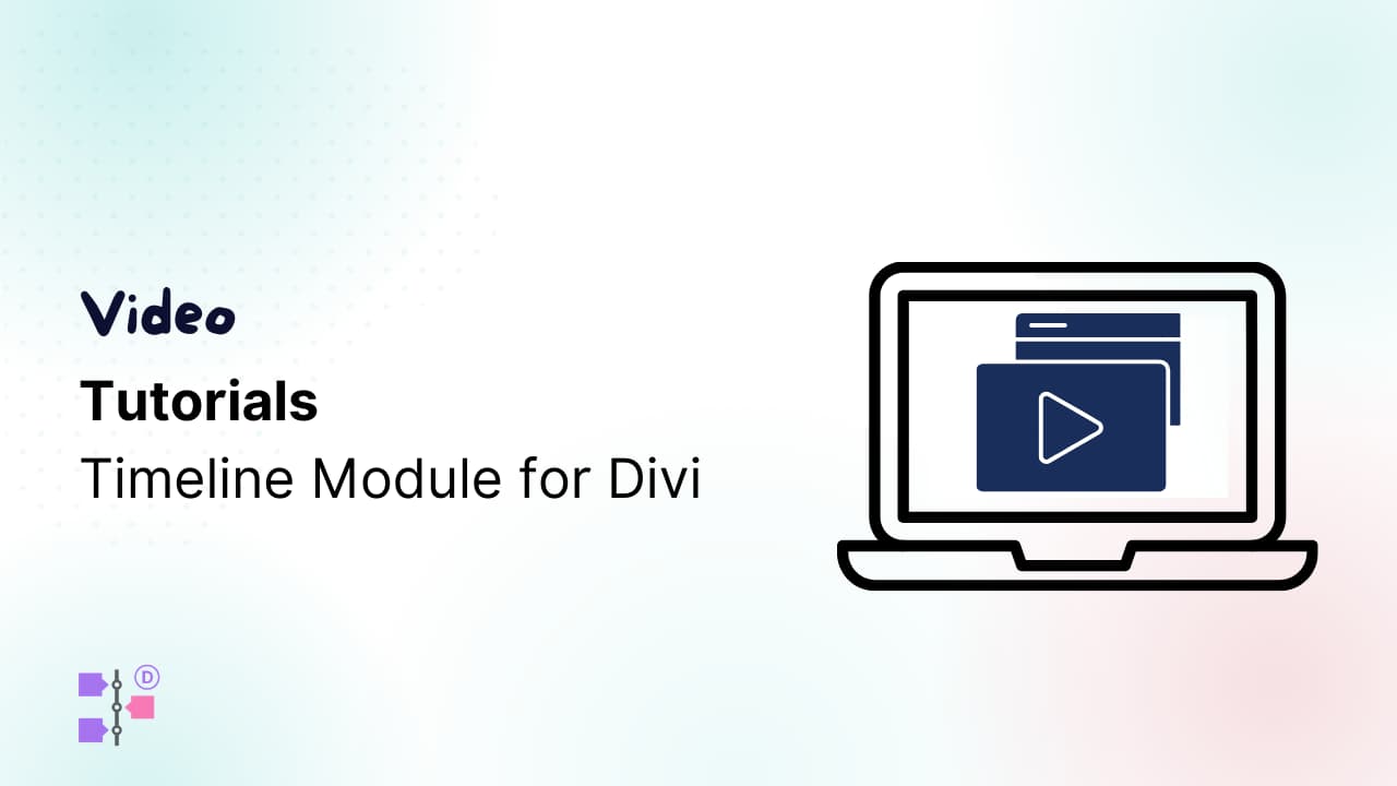 Video Tutorials - Timeline Module Pro For Divi